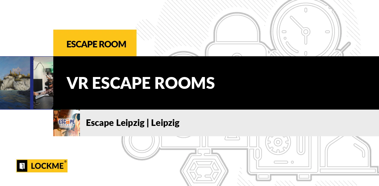 VR ESCAPE ROOMS escape room Leipzig Bewertungen, Preise, Buchung | Lockme